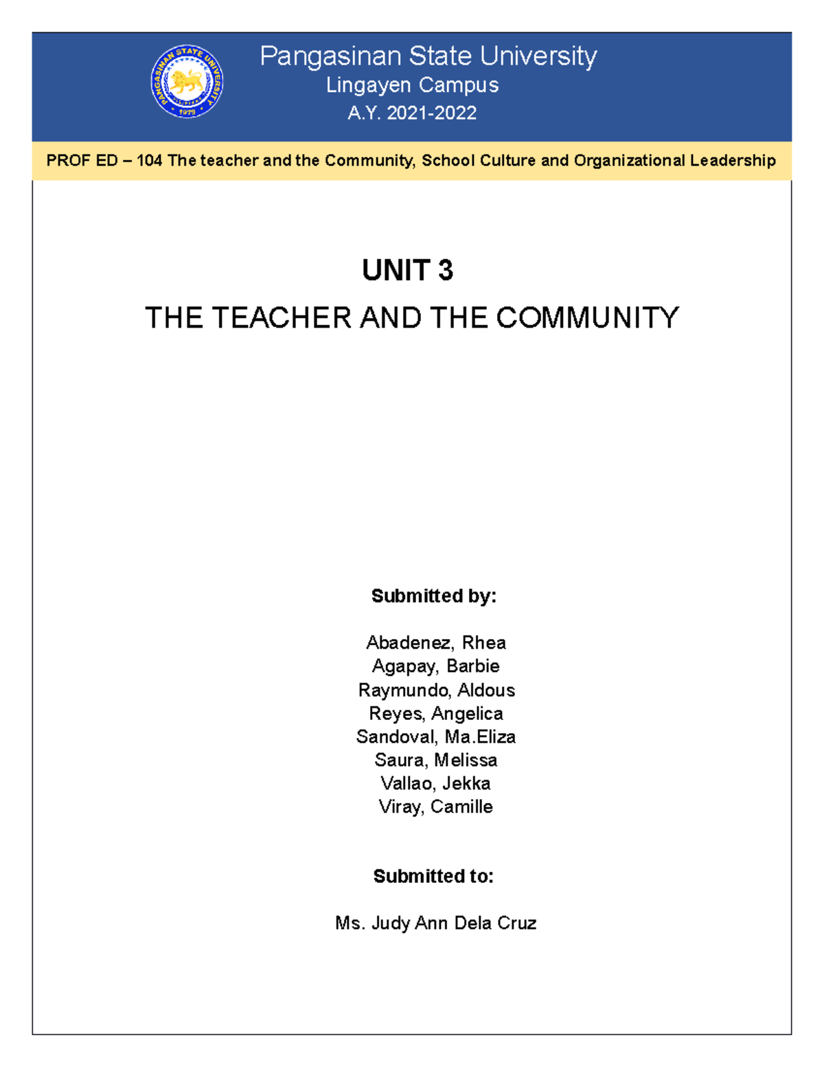 Group-3-Prof-Ed-104-Written-Report 2 - UNIT 3 THE TEACHER AND THE ...