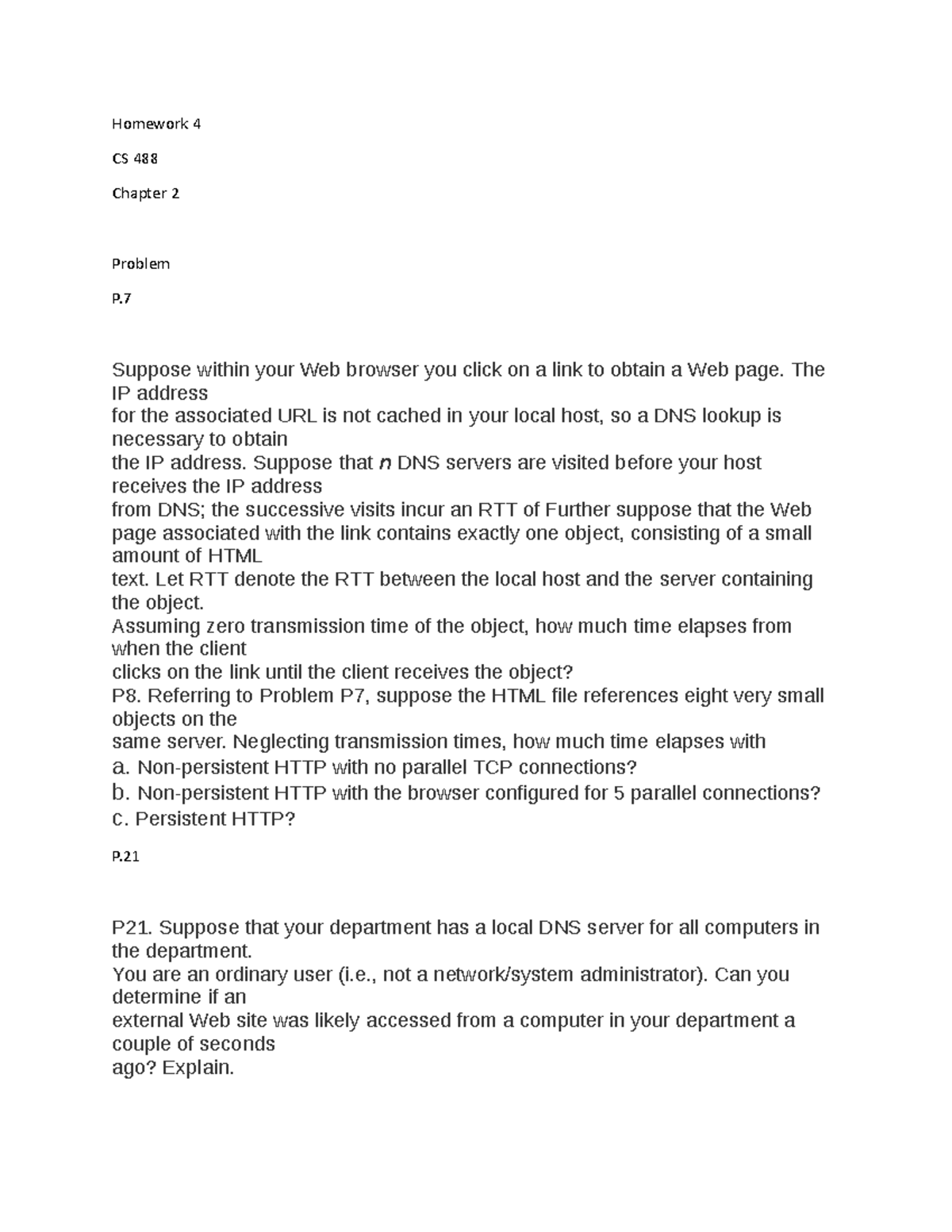 CS488 Homework 4 - Homework 4 CS 488 Chapter 2 Problem P. Suppose within your Web browser you ...