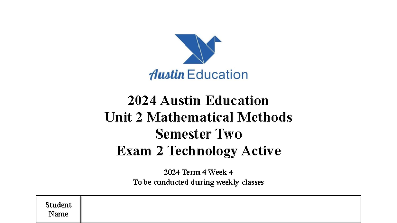 2024-MM-U2-Semester 2 Exam 2 Austin - 2024 Austin Education Unit 2 ...