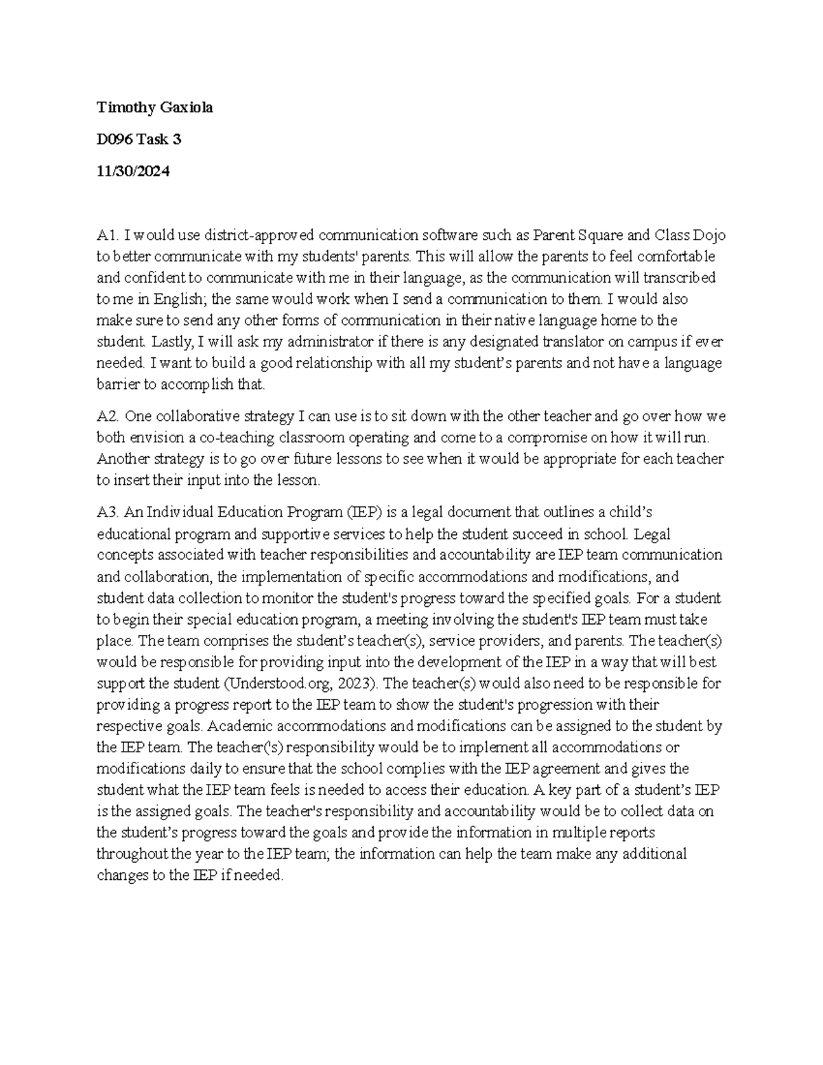 D096 Task 3 - passed - Timothy Gaxiola D096 Task 3 11/30/ A1. I would ...