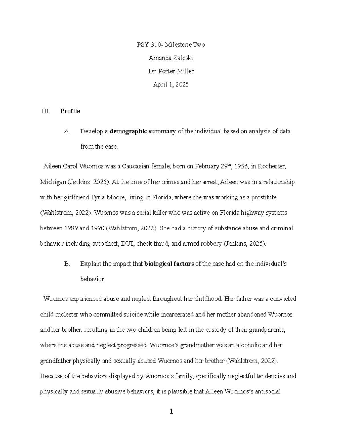 Psy310 milestone number two - PSY 310- Milestone Two Amanda Zaleski Dr. Porter-Miller April 1 ...