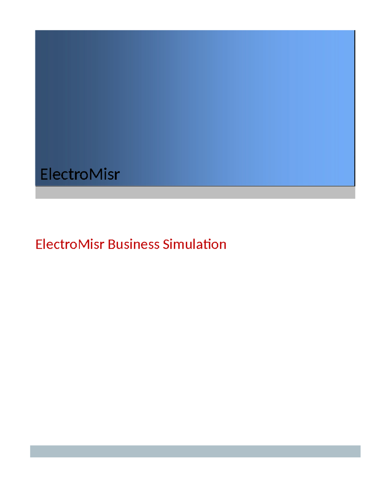 ElectroMisr Business Simulation Case Study (ENG 101) Full Description ...