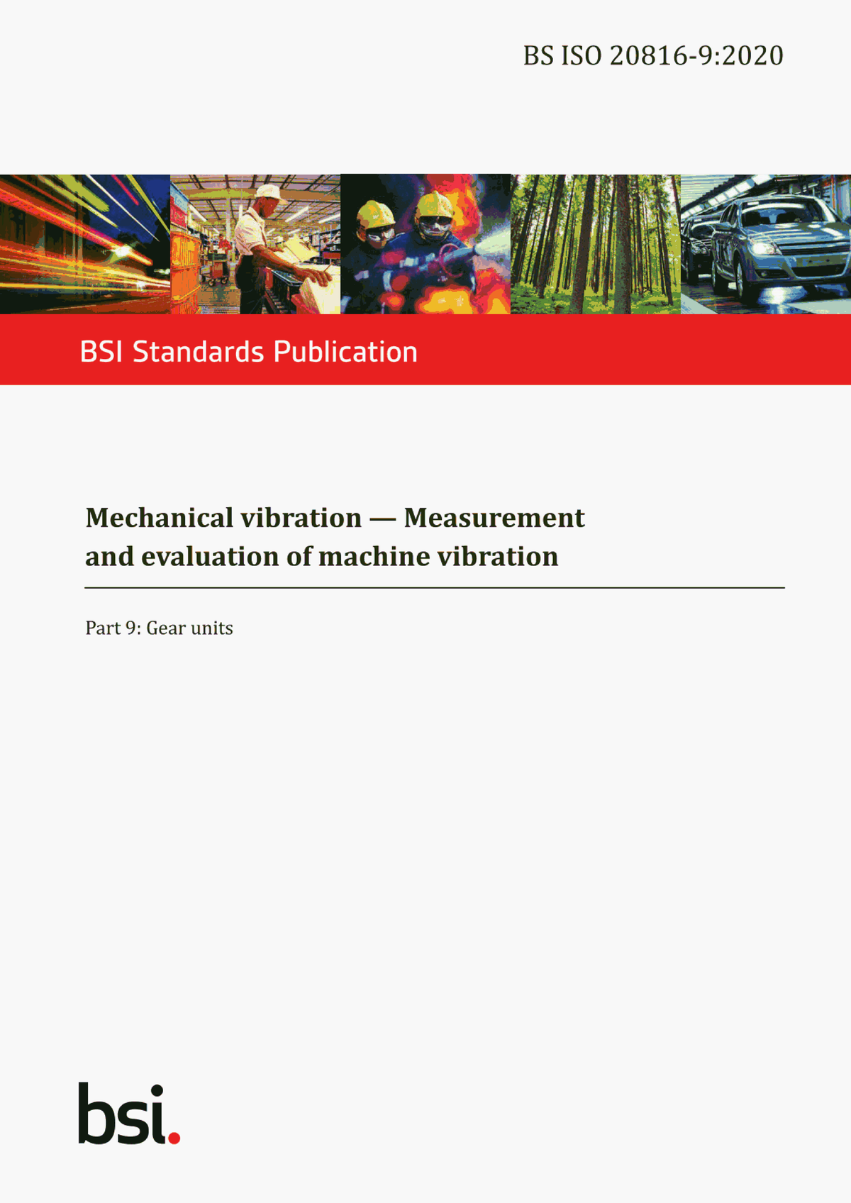 BS ISO 20816-9:2020 Mechanical Vibration Evaluation for Gear Units ...