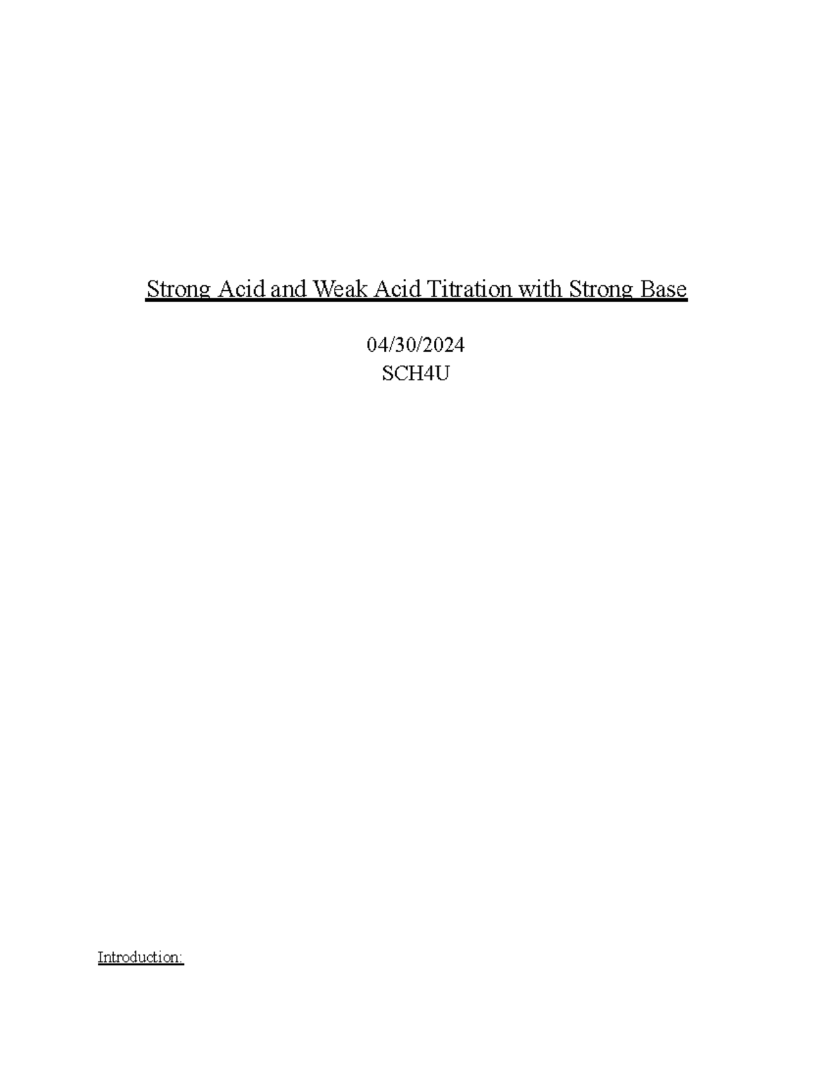 Titration of Strong and Weak Acids with Strong Base - SCH4U Lab Report ...