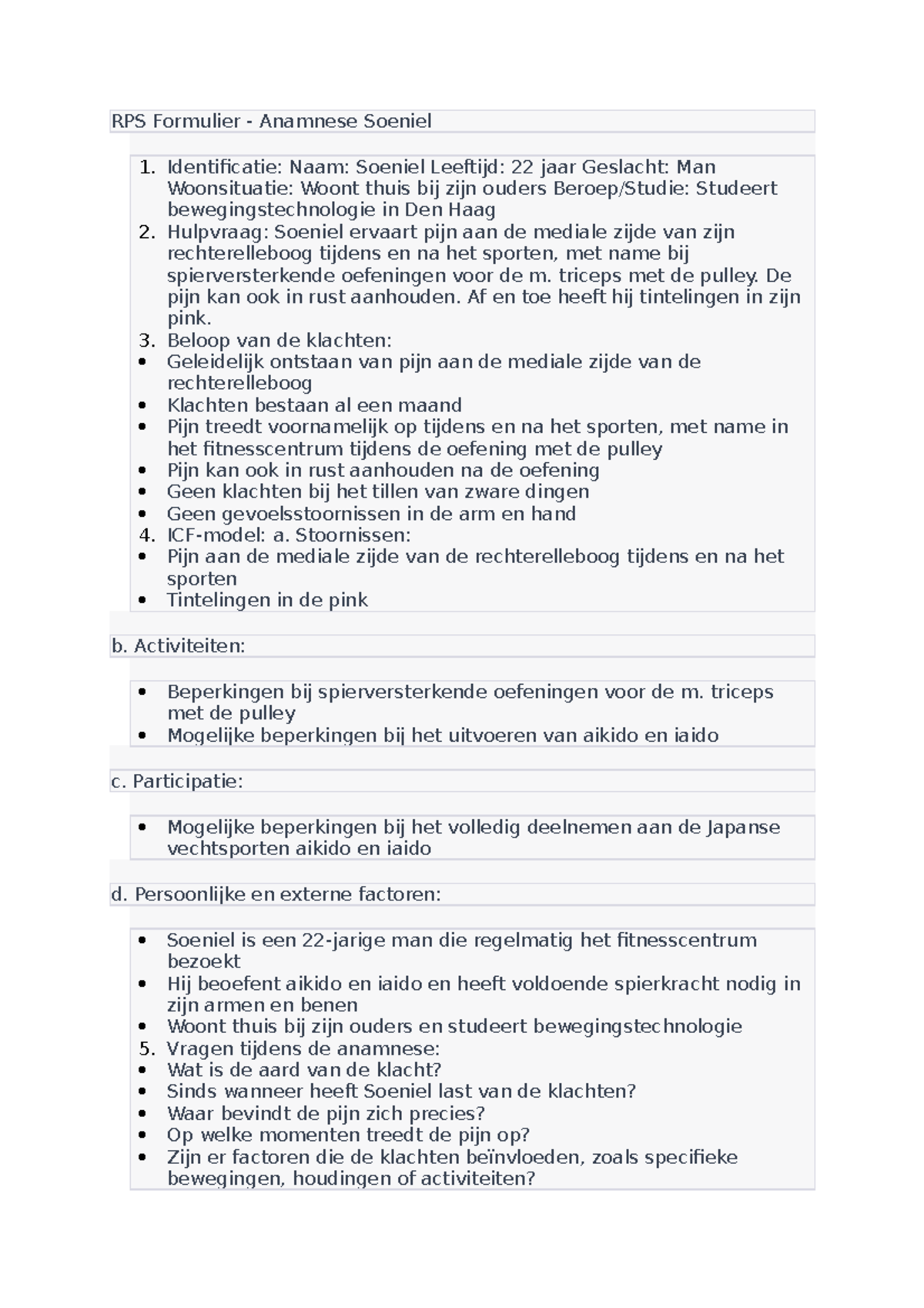 RPS Formulier Anamnese Soeniel - Pijn Rechterelleboog Analyse - Studeersnel