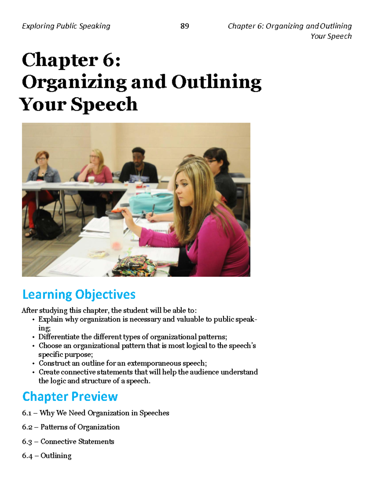 Exploring Public Speaking 89 Chapter 6 Organizing Outlining Your