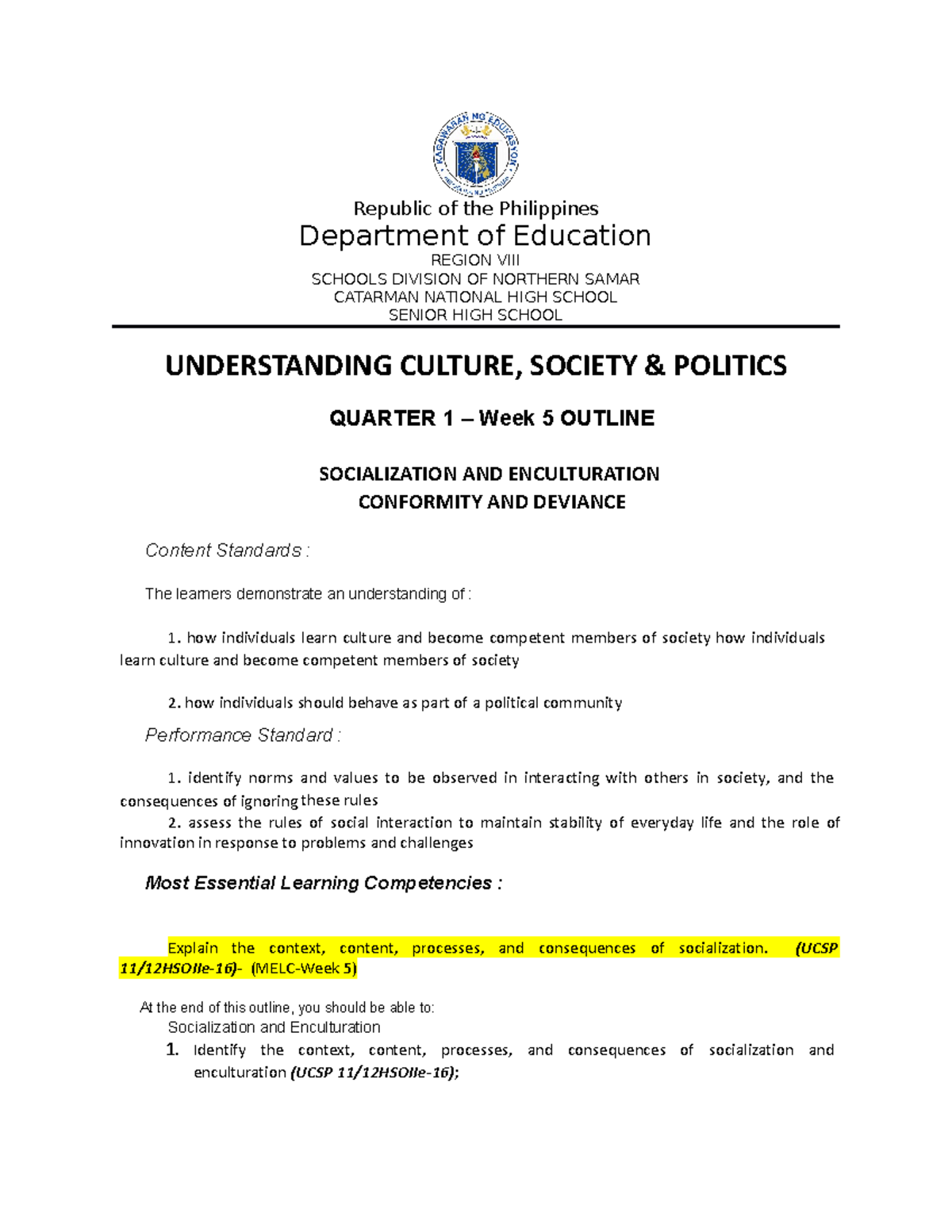 UCSP 11/12HSOIIe-16: Week 5 Socialization Processes & Consequences ...