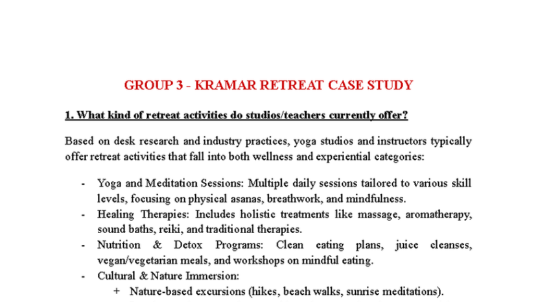 Group 3 - Krama Retreat CASE Study - GROUP 3 - KRAMAR RETREAT CASE STUDY What kind of retreat ...