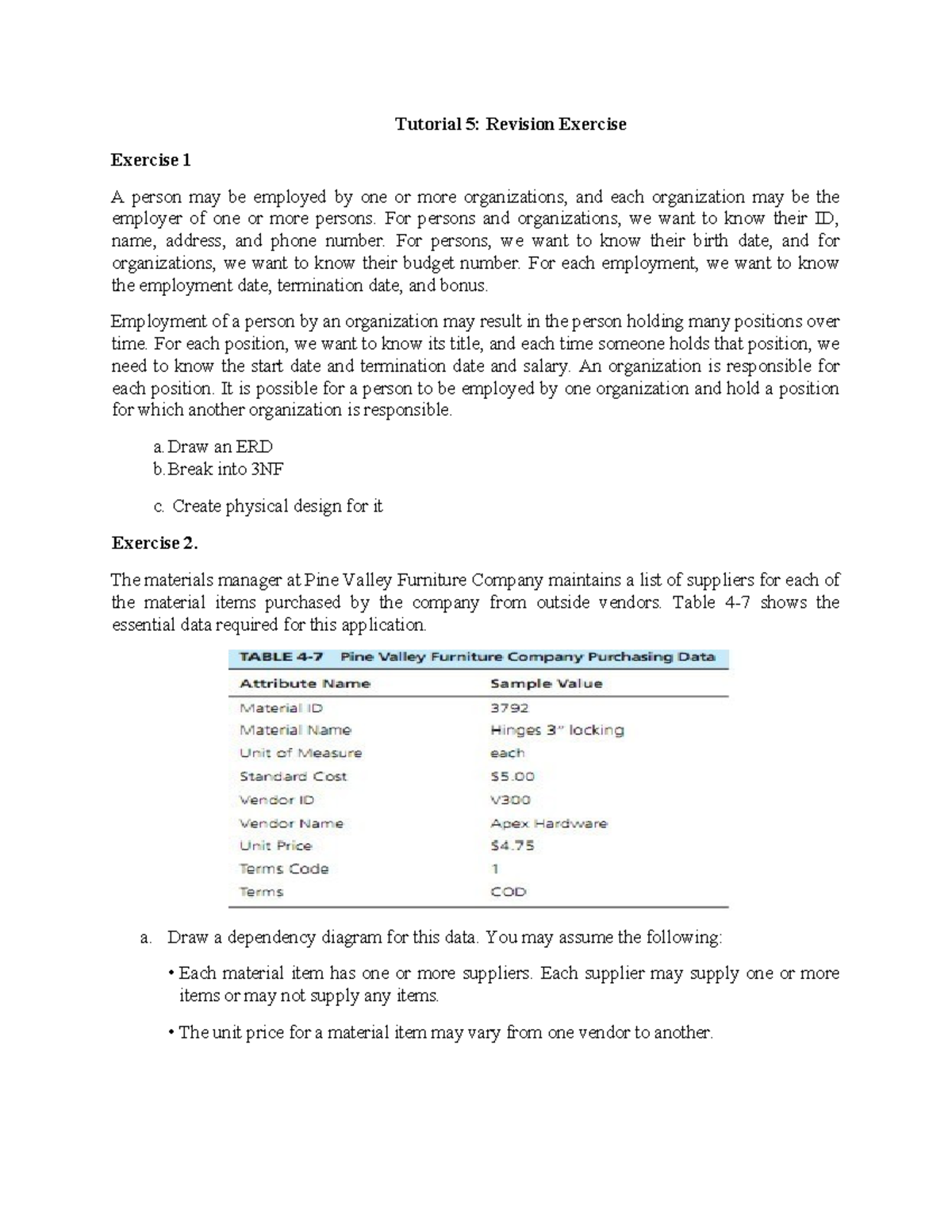Tut-5 - tut 5 - Tutorial 5: Revision Exercise Exercise 1 A person may ...