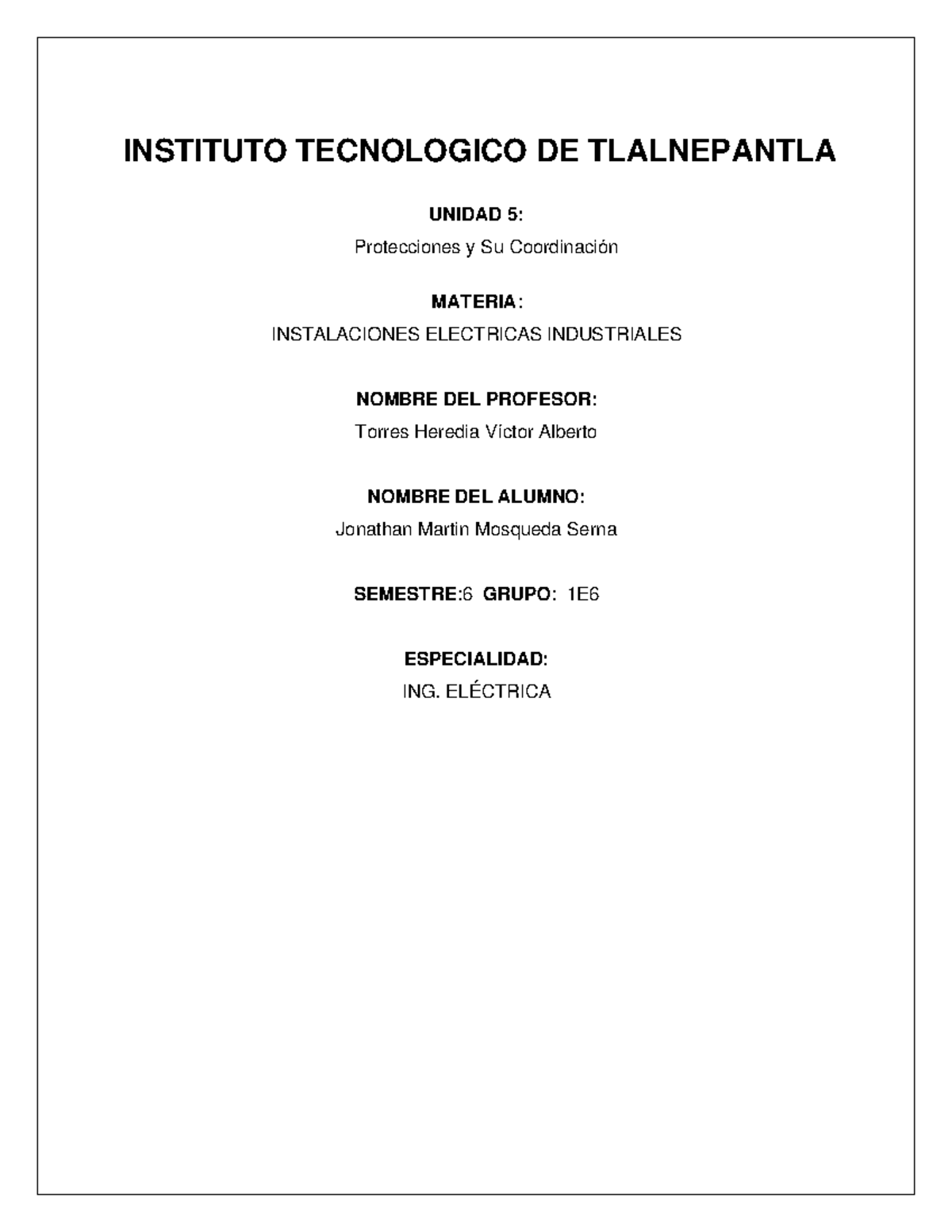 Unidad 5-Mosqueda Serna Jonathan Martin - INSTITUTO TECNOLOGICO DE ...