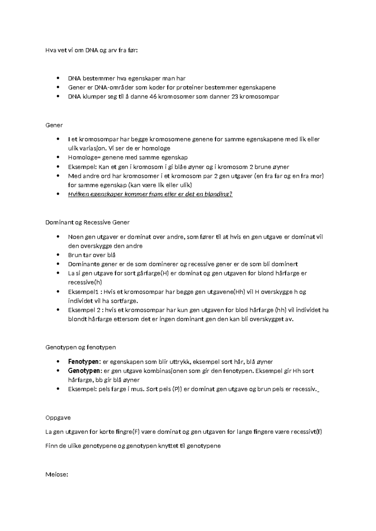 Arv 08 - DNA, gener og egenskaper: Dominans, genotyper og fenotyper ...