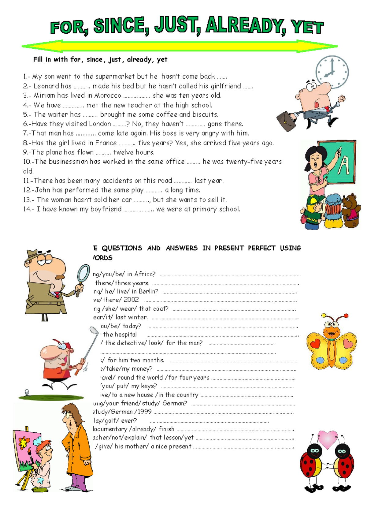(Xtra) Fill in with For, Since, Just, Already, Yet - Grammar Practice ...
