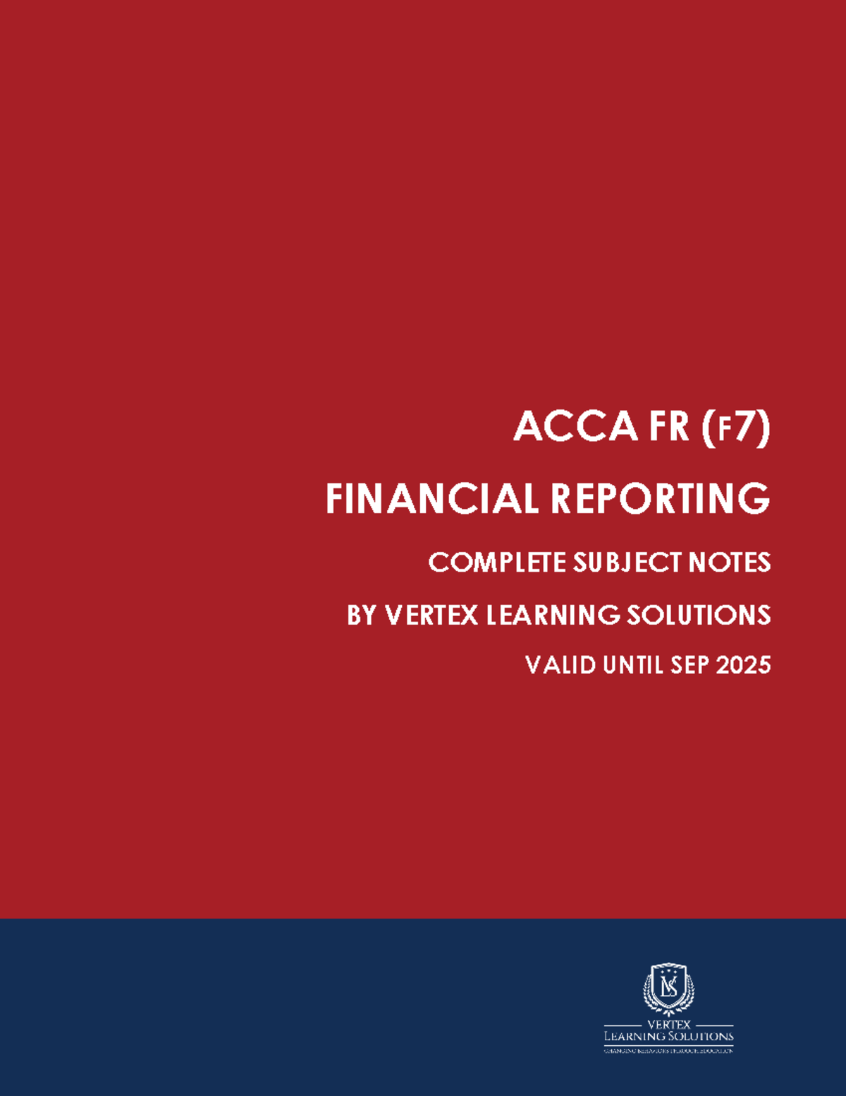 ACCA FR (F7) Financial Reporting Comprehensive Study Notes 2025 - Studocu