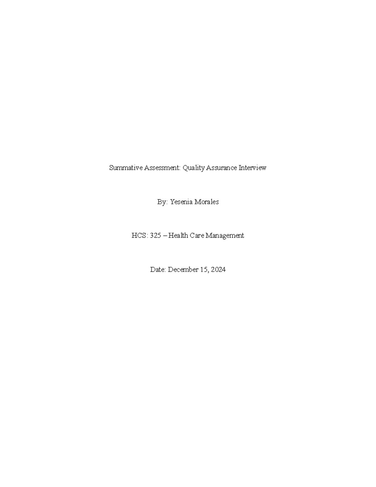 HCS:325 - Week 4 Summative Assessment: Quality Assurance Insights - Studocu