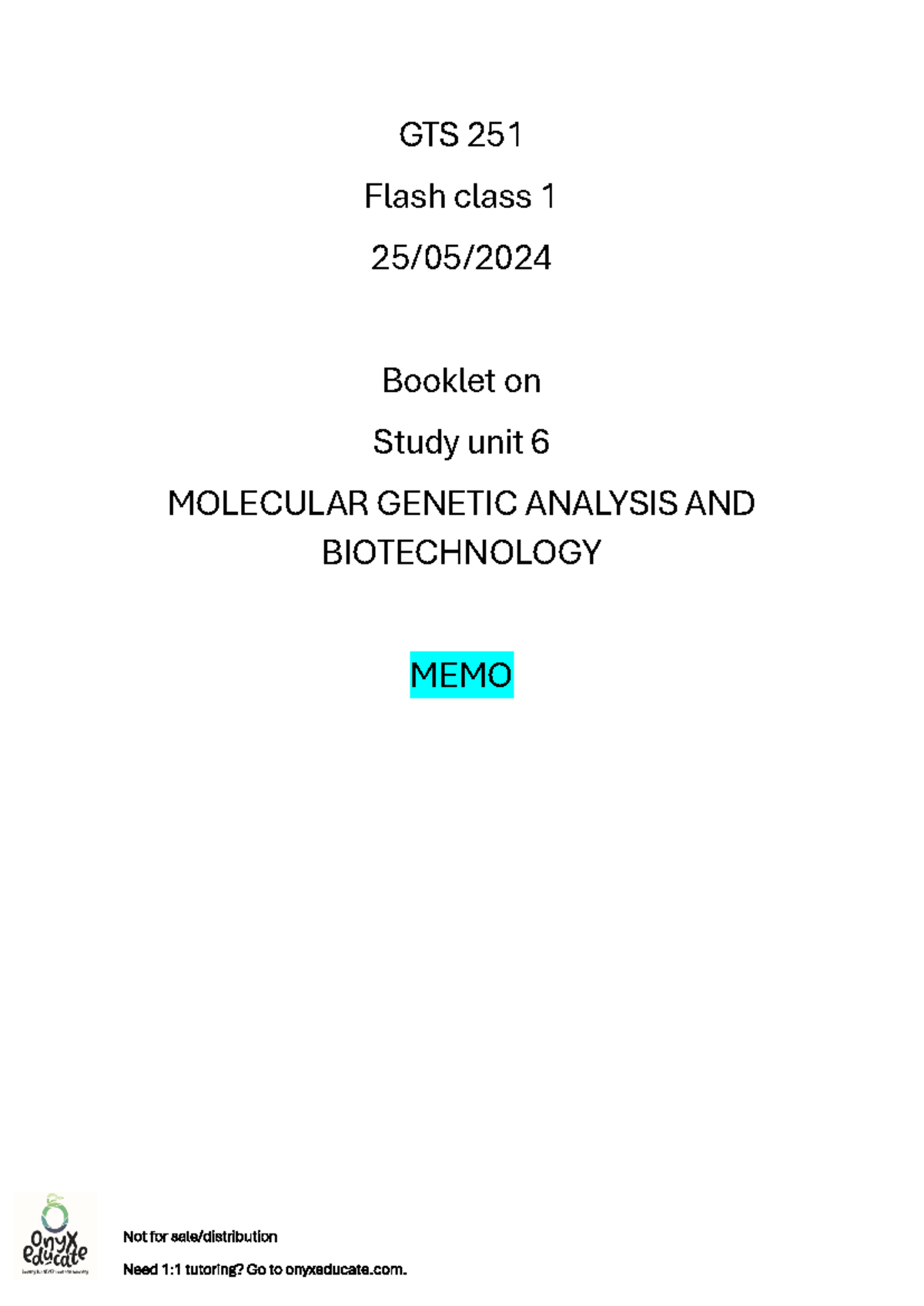 GTS 251 Final Exam Study Unit 6: Molecular Genetic Analysis Memo - Studocu
