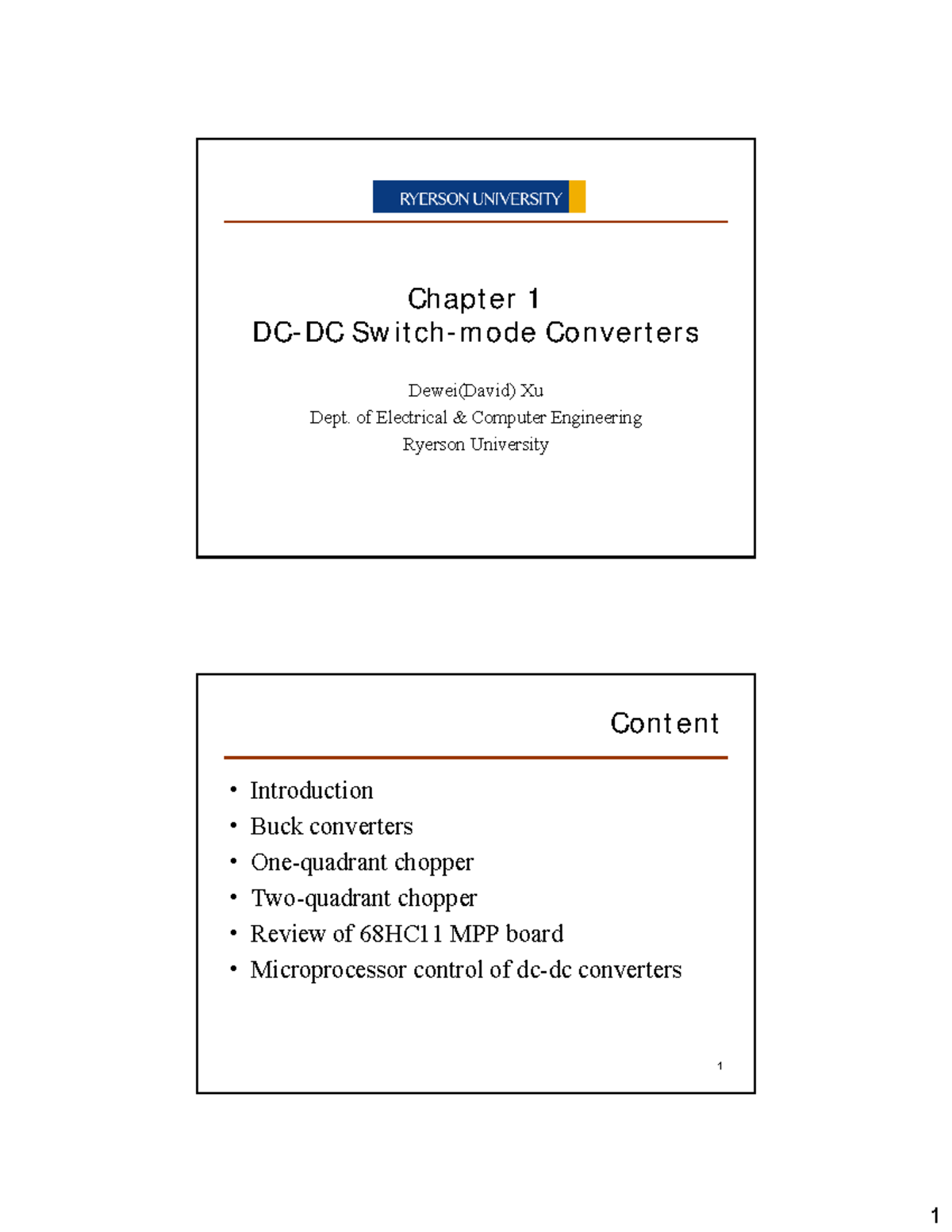 Switching Power Supply - Chapter 1 DC-DC Switch-mode Converters Dewei(David) Xu Dept. of ...