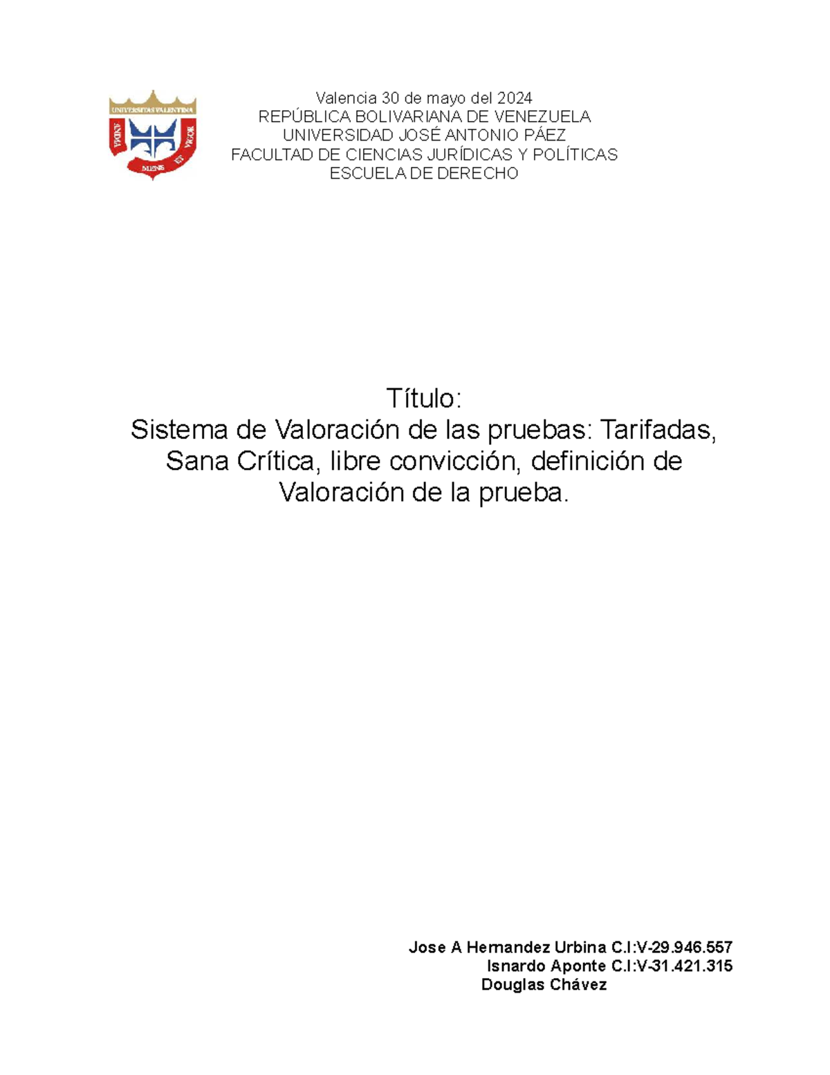 Sistema de Valoración de Pruebas en el Derecho: Tarifada, Sana Crítica ...