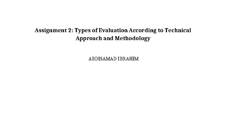 Assignment 2: Evaluation Types by Technical Approach and Methodology ...