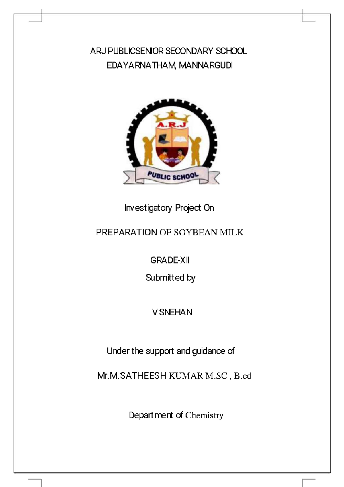 Investigatory Project on Soybean Milk Preparation - Class XII Chemistry ...