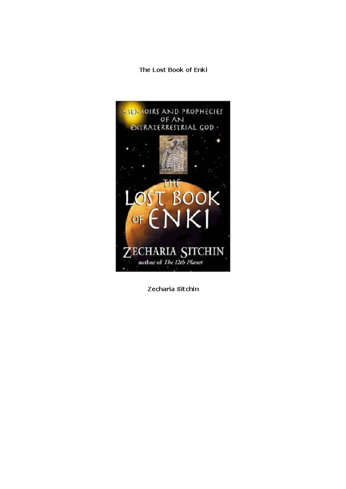 The Lost Book of Enki: Lecture Notes on Sitchin's Theories - Studocu