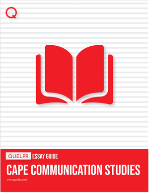 Communication Studies Module 1 Essay Guide - CAPE COMMUNICATION STUDIES ...