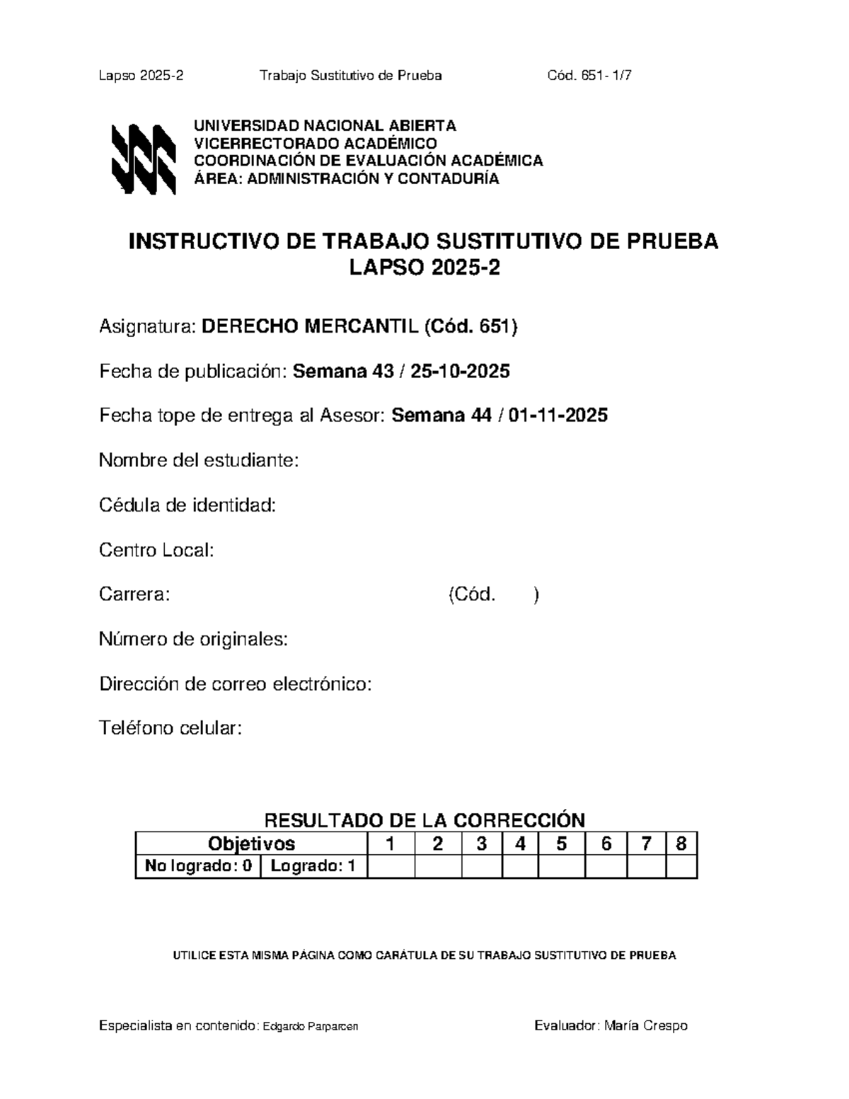 Trabajo Sustitutivo de Prueba Cód. 651 - Derecho Mercantil 2025-2 - Studocu