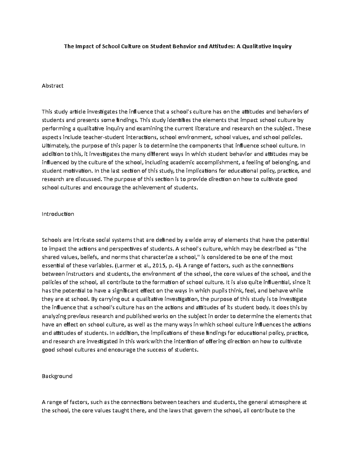 The Influence of School Culture on Student Behavior & Attitudes: A ...