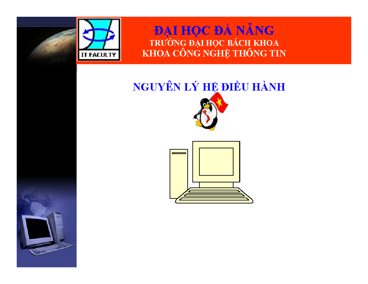 Bai giang nguyen ly he dieu hanh dh bach khoa da nang - TR Đ¾ ̄ä I HNG Đ¾à I HC àĐ C B¡CH KHOA ...