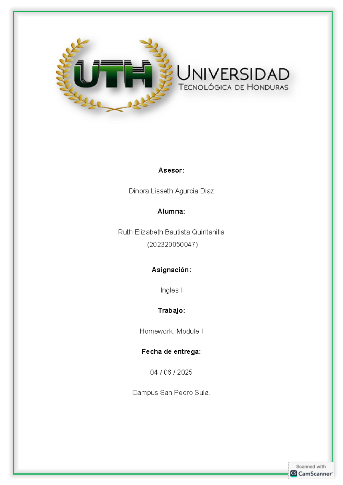 Homework Module I - INGLES - Introduccion A La Ingenieria - Asesor: Dinora Lisseth Agurcia Diaz ...