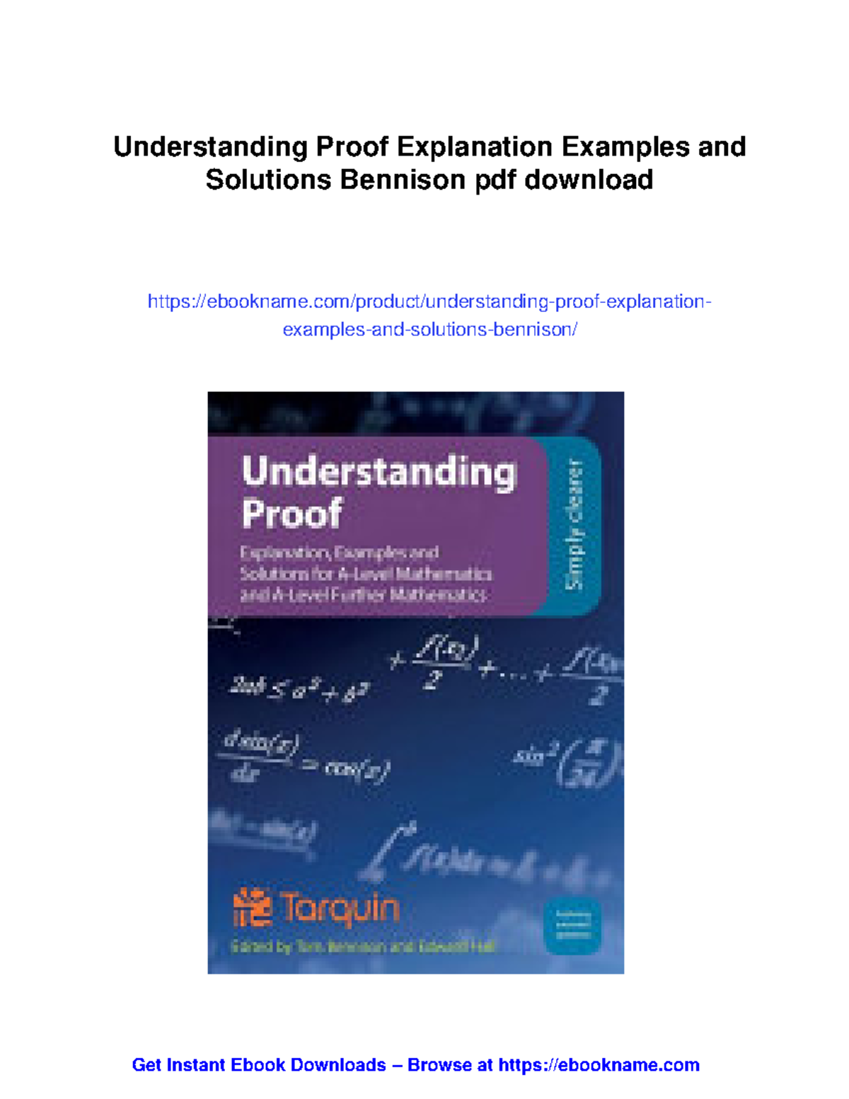 Understanding Proof: Examples & Solutions for Mathematics (MATH 86197 ...