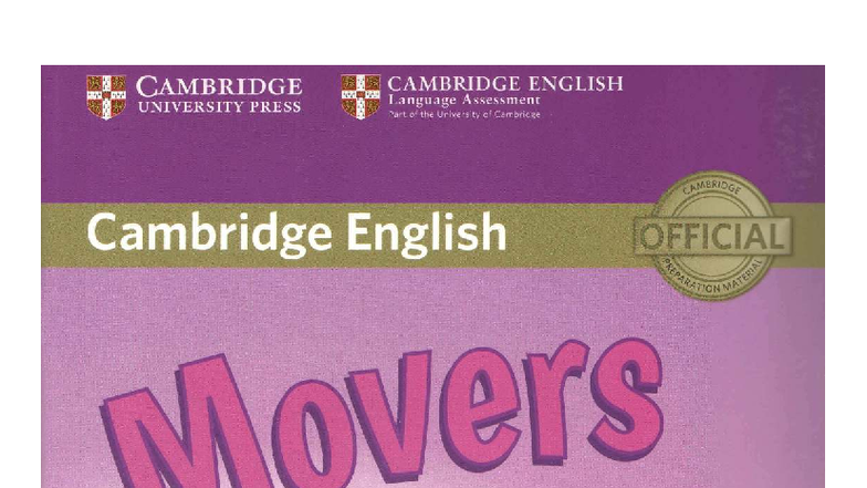 CAMBRIDGE B 1 MOVERS Authentic Exam Papers Student's Book - Studocu