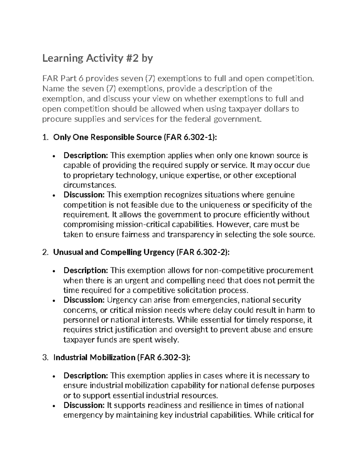 Learning Activity 2 week 2 - Learning Activity #2 by FAR Part 6 provides seven (7) exemptions to ...