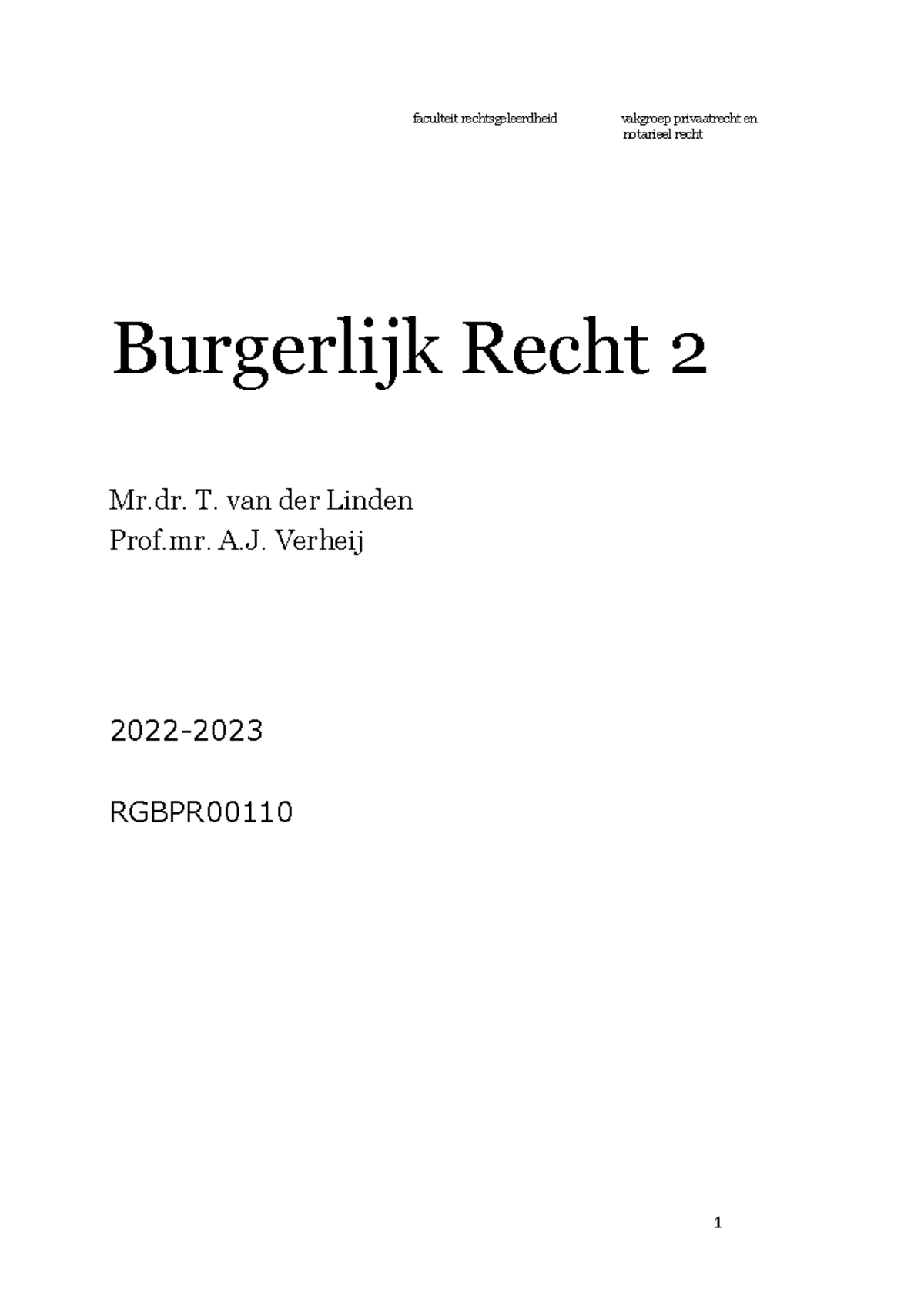 Burgerlijk Recht 2 - Opdrachten en Hoorcolleges Overzicht (RGBPR ...