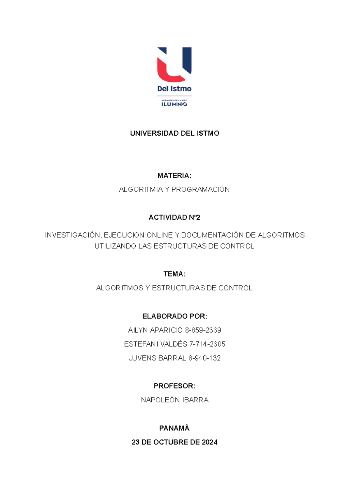 Algoritmo y Estructuras de Control - Actividad 2 - Algoritmia y ...