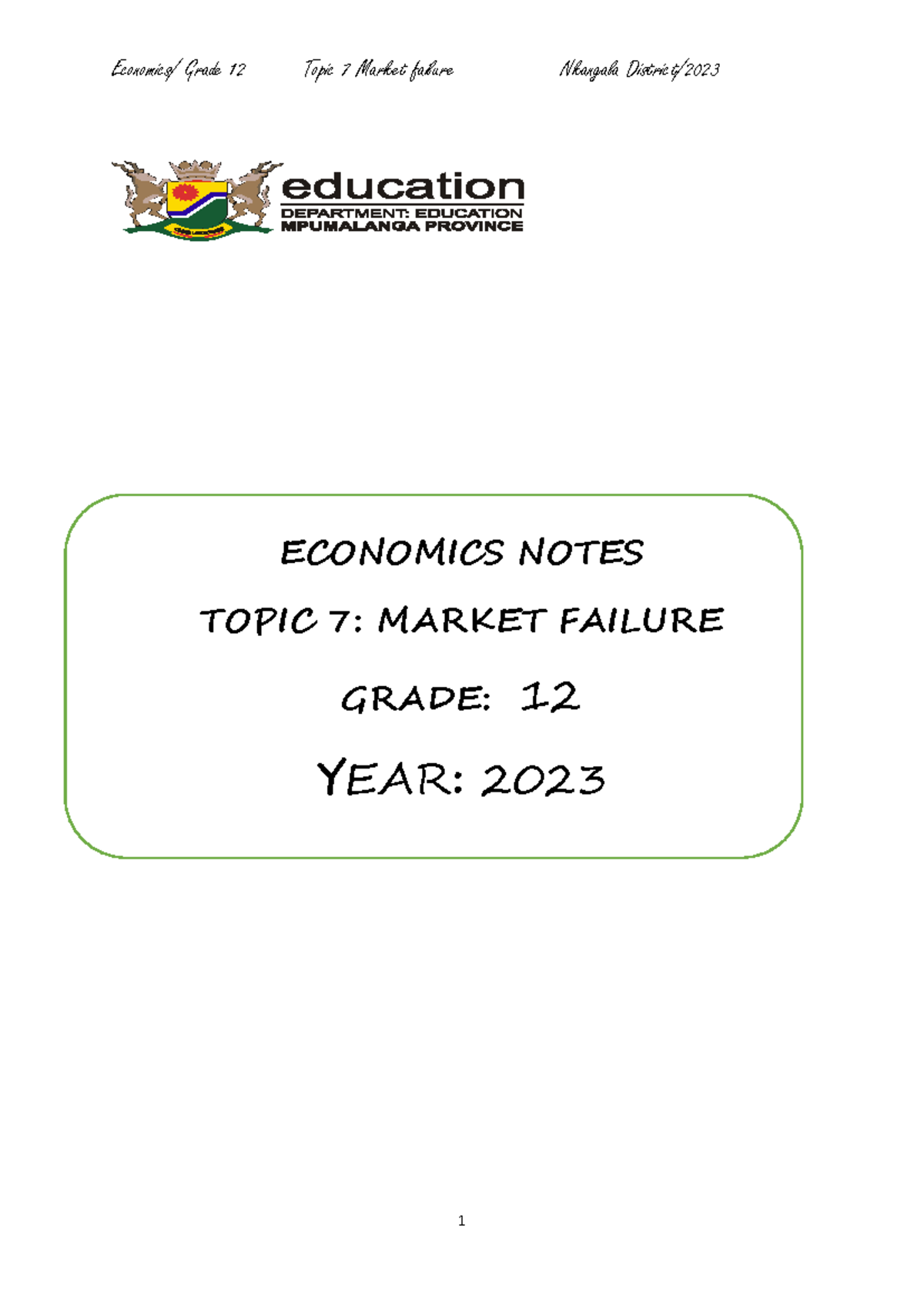 Grade 12 ECONOMICS NOTES: Topic 7 - Market Failure (2023) - Studocu