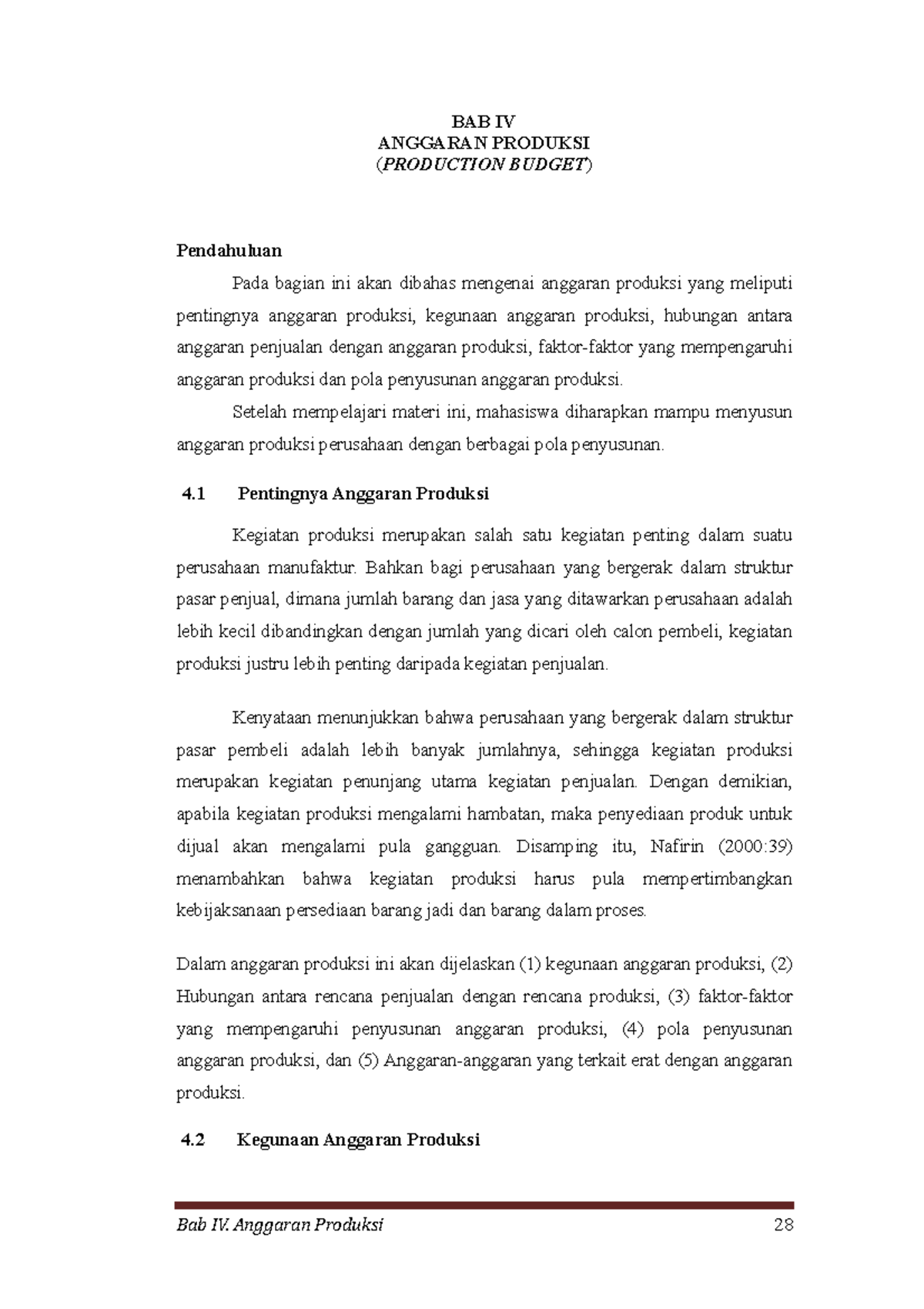 ANGGARAN PRODUKSI: ANALISIS DAN PENYUSUNAN (BAB IV) - Studocu