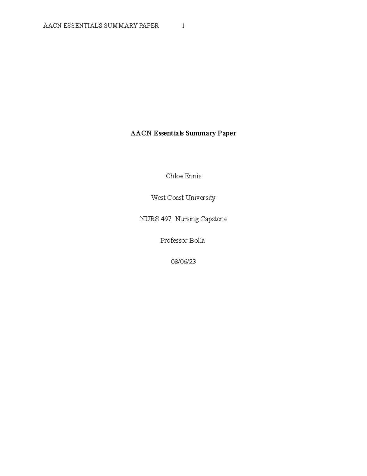 AACN Essentials Summary Paper for NURS 497 Nursing Capstone - Studocu
