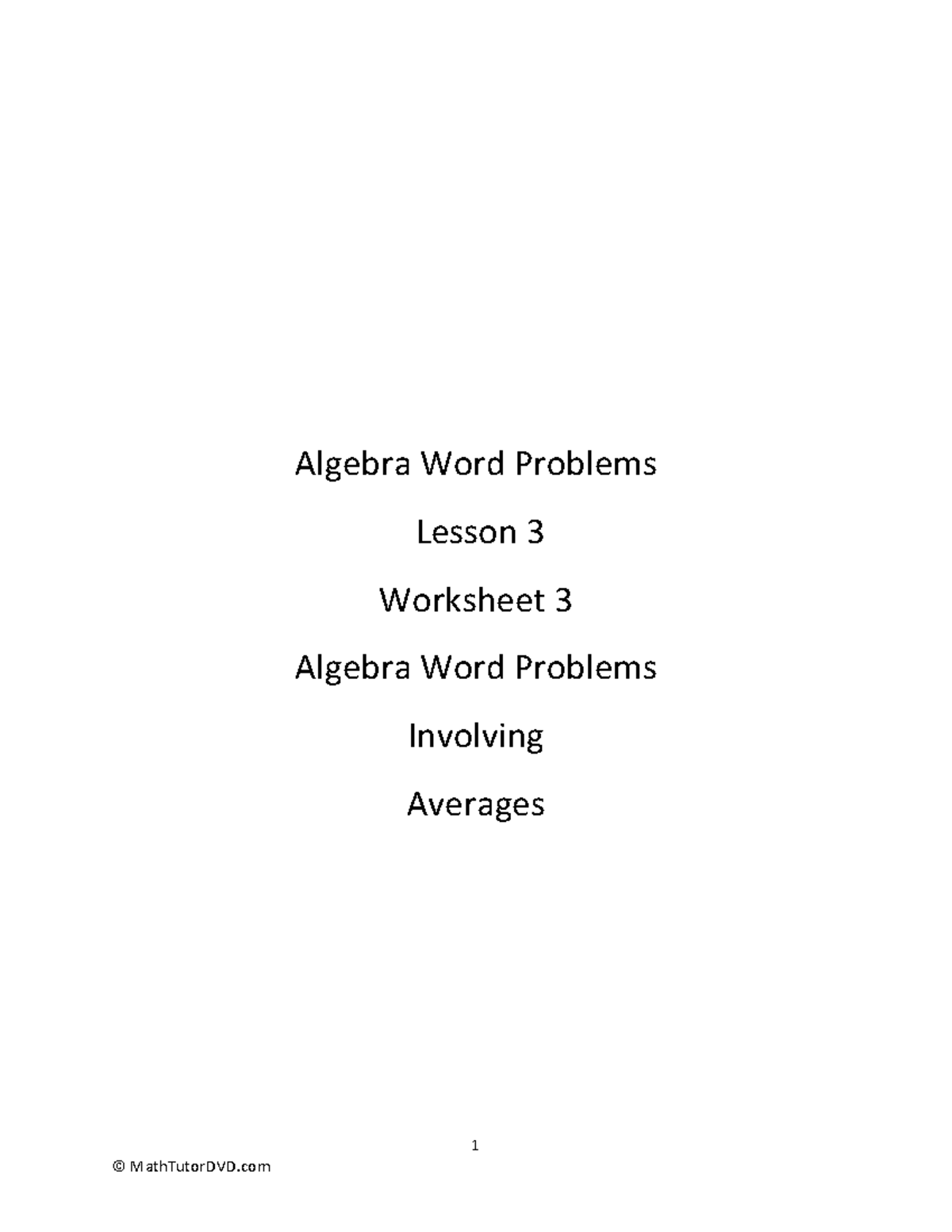 Problems Involving Averages #1 - 1 Algebra Word Problems Lesson 3 Worksheet 3 Algebra Word ...