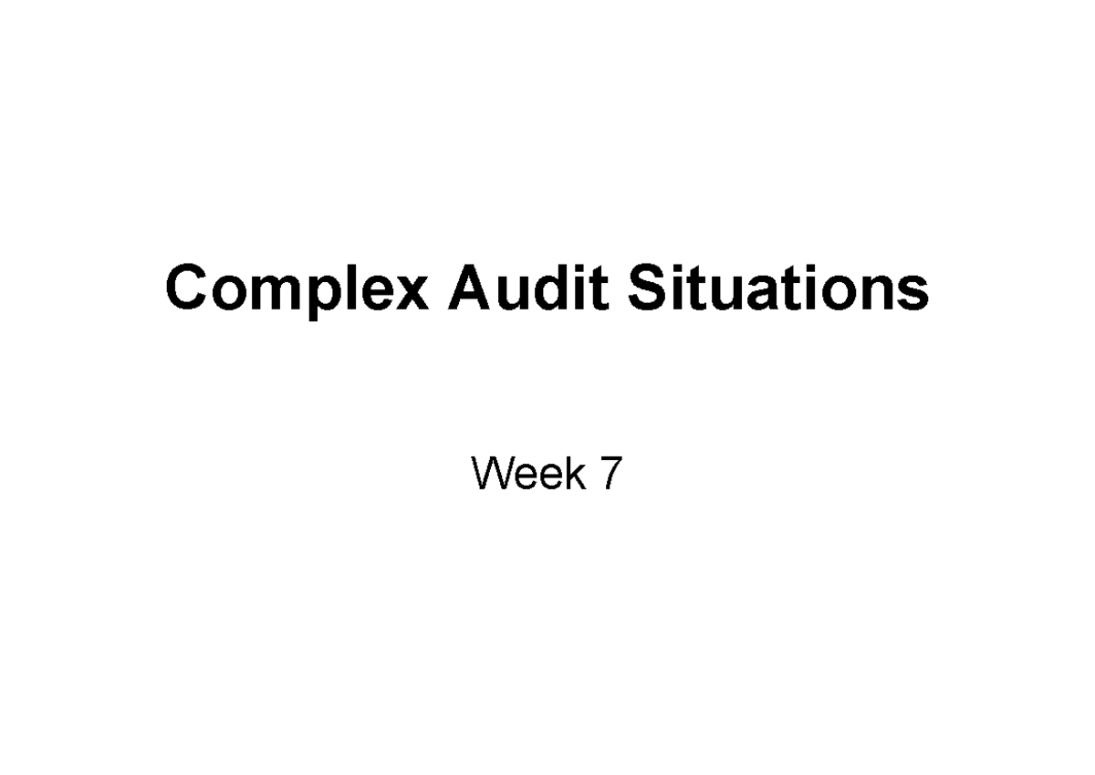 Complex Audit Situations - Compatibility Mode - Complex Audit ...