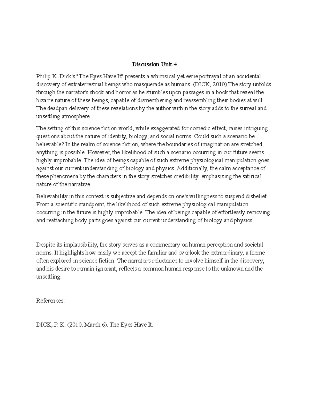 Unit 4 Discussion: Analysis of Philip K. Dick's "The Eyes Have It ...