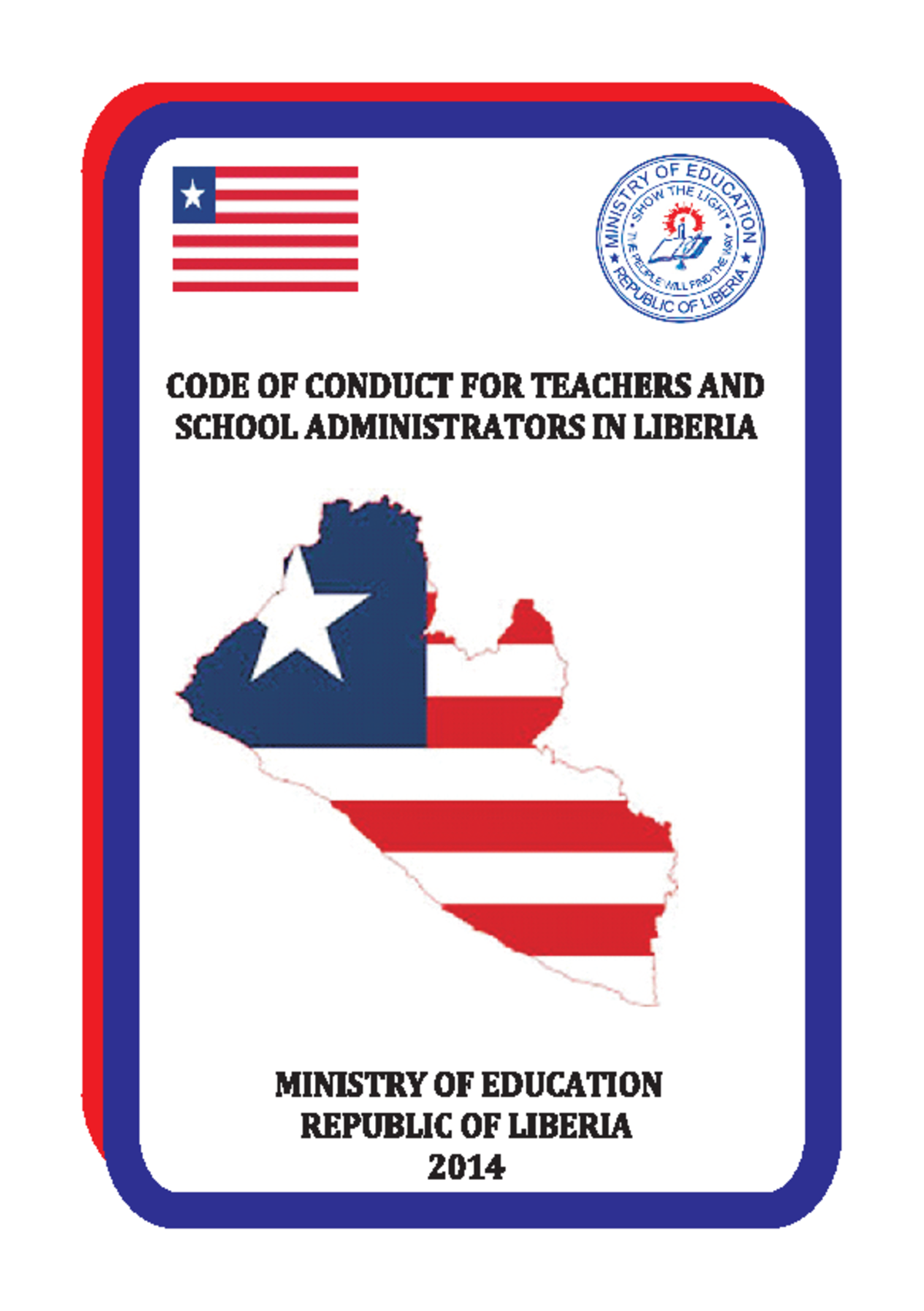 Code of Conduct for Teachers & Administrators in Liberia (2014) - Studocu