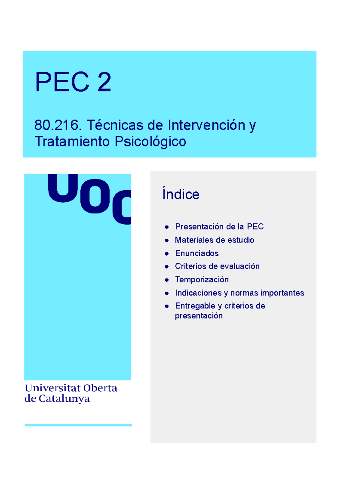 PEC 2 80.216. Técnicas de Intervención Psicológica: Guía y Ejercicios - Studocu