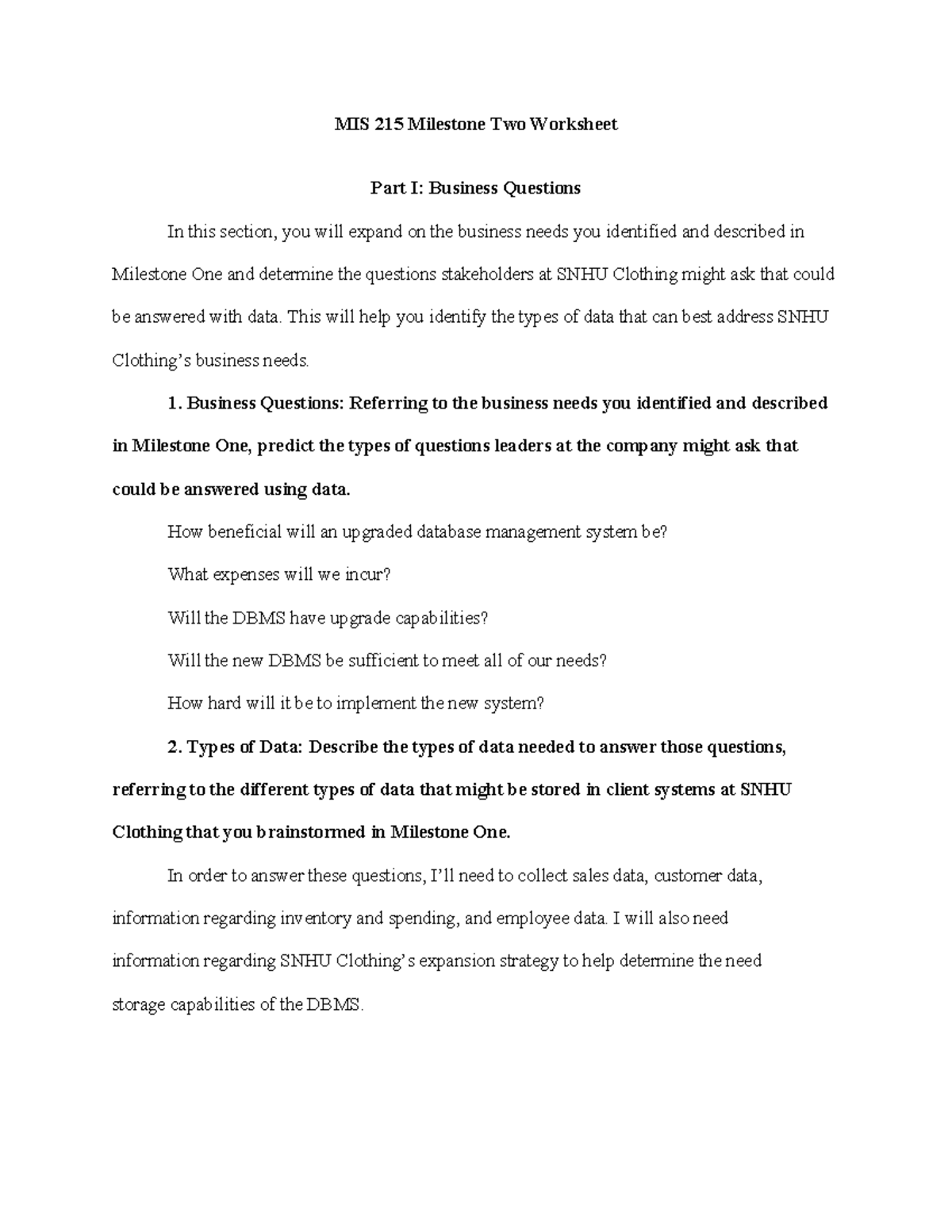 MIS 215 Milestone 2: Business Needs and Data Strategy Analysis - Studocu