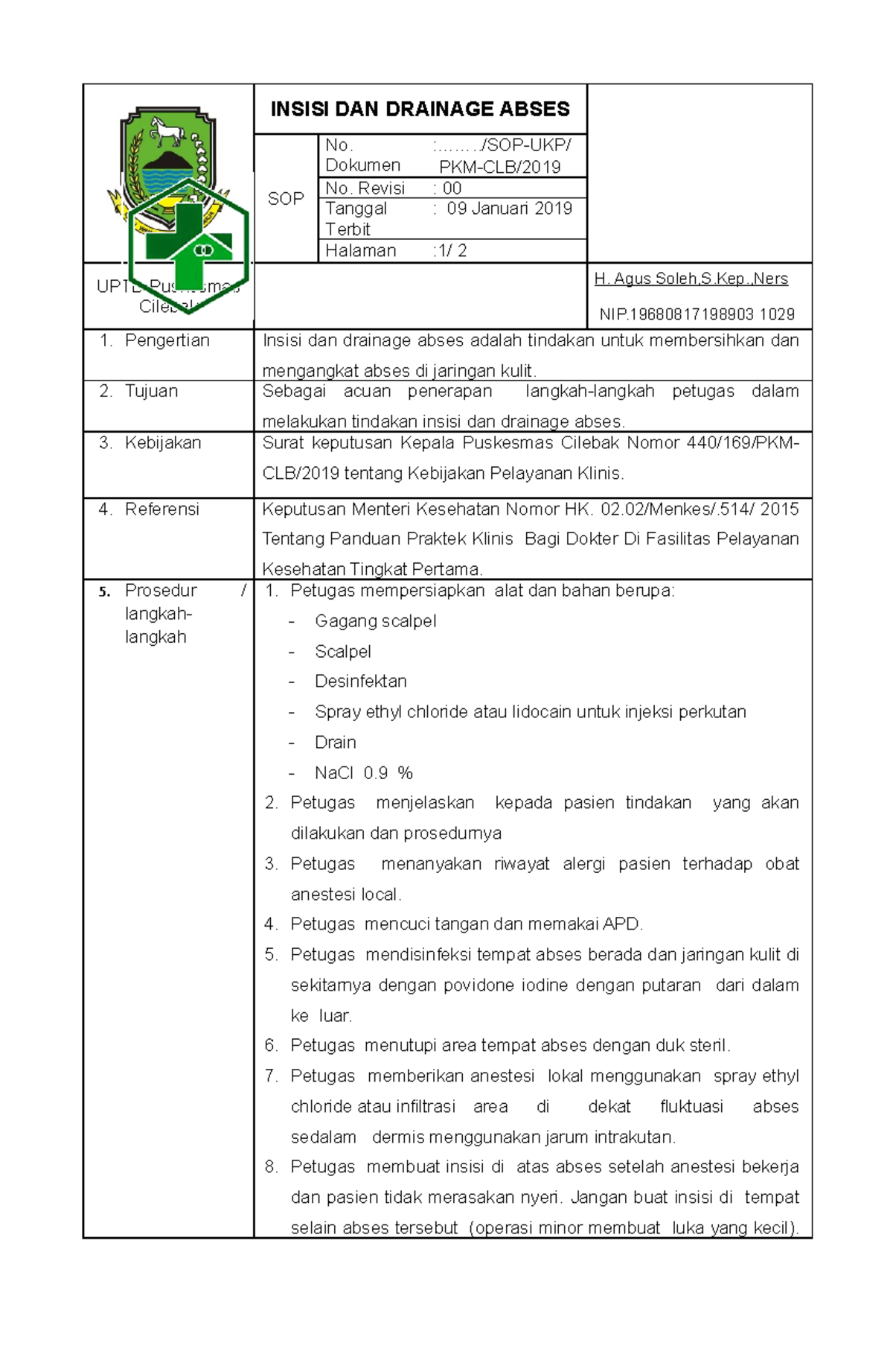 SOP Insisi dan Drainase Abses di Puskesmas Cilebak PKM-CLB - Studocu
