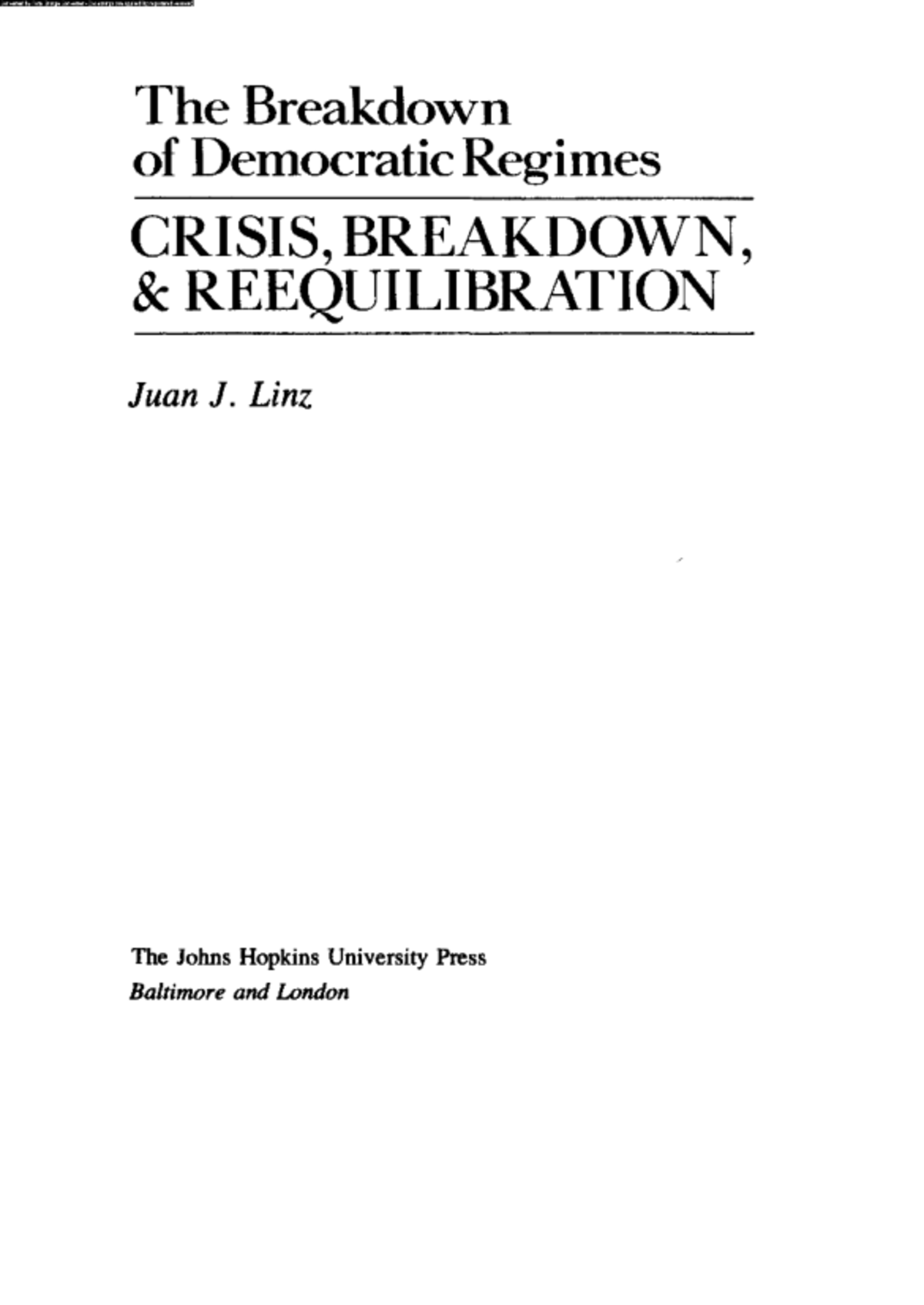 The Breakdown of Democratic Regimes: Analysis and Insights (CRISIS ...