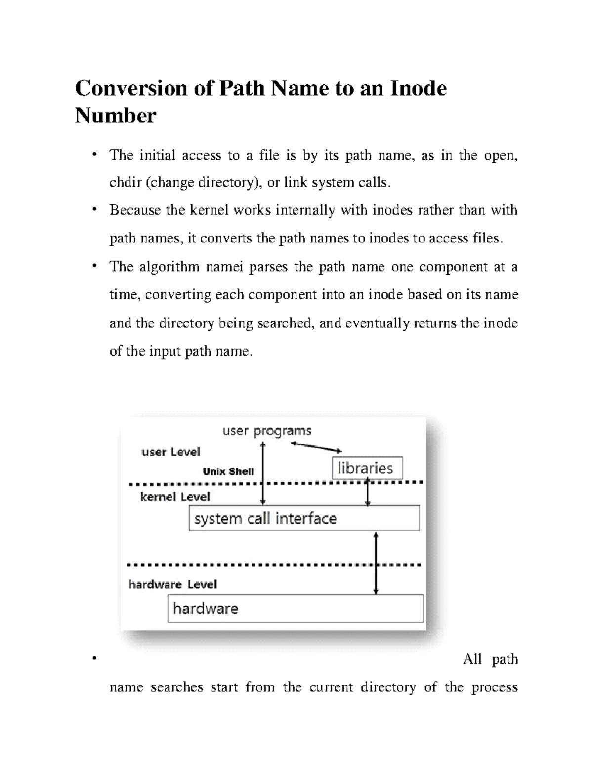 Conversion of Path Name to an Inode Number - Conversion of Path Name to an Inode Number The ...