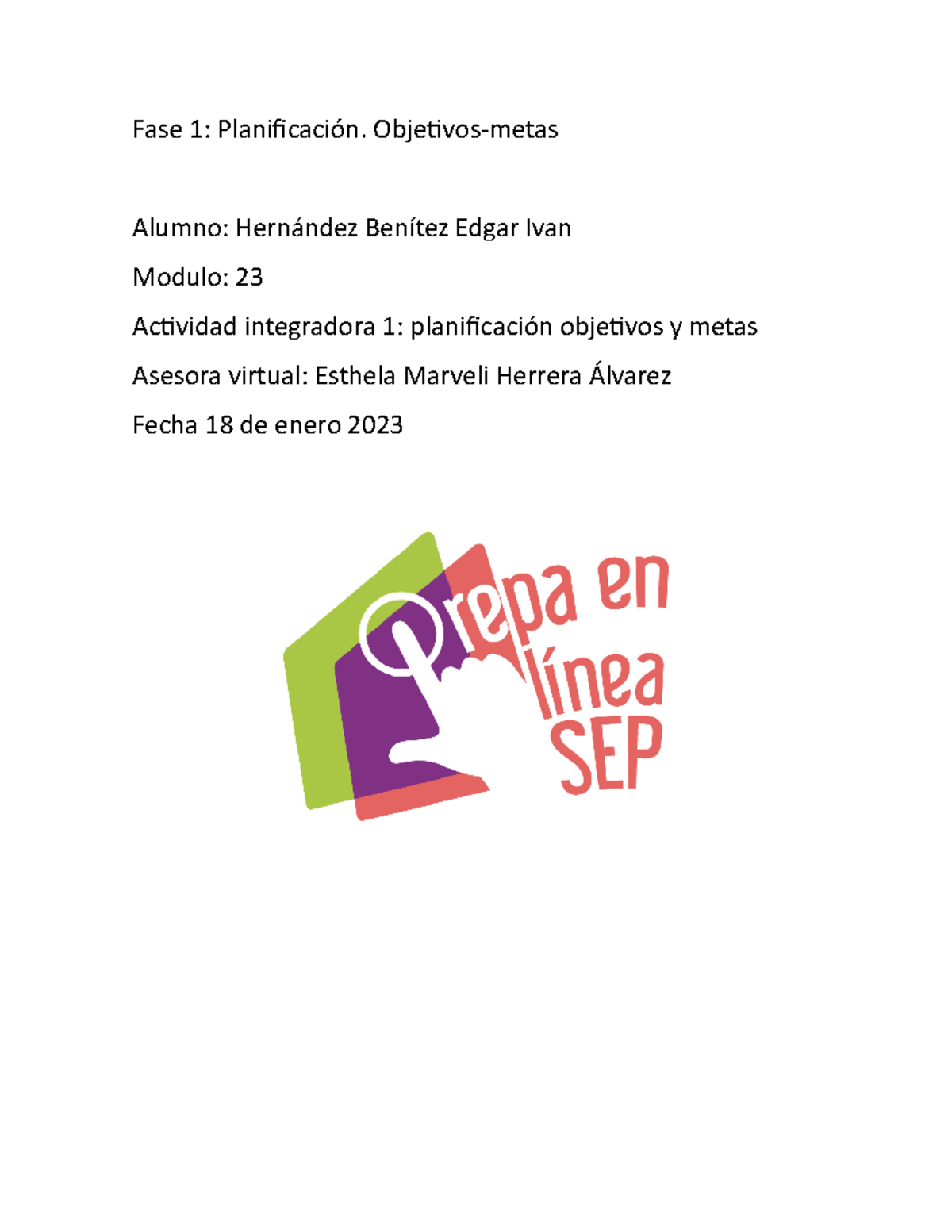 Planificación de Objetivos y Metas - Módulo 23 - Actividad Integradora - Studocu