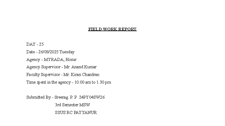 Field Work Report Day 25 - MSW 3rd Sem - MYRADA Agency - Studocu