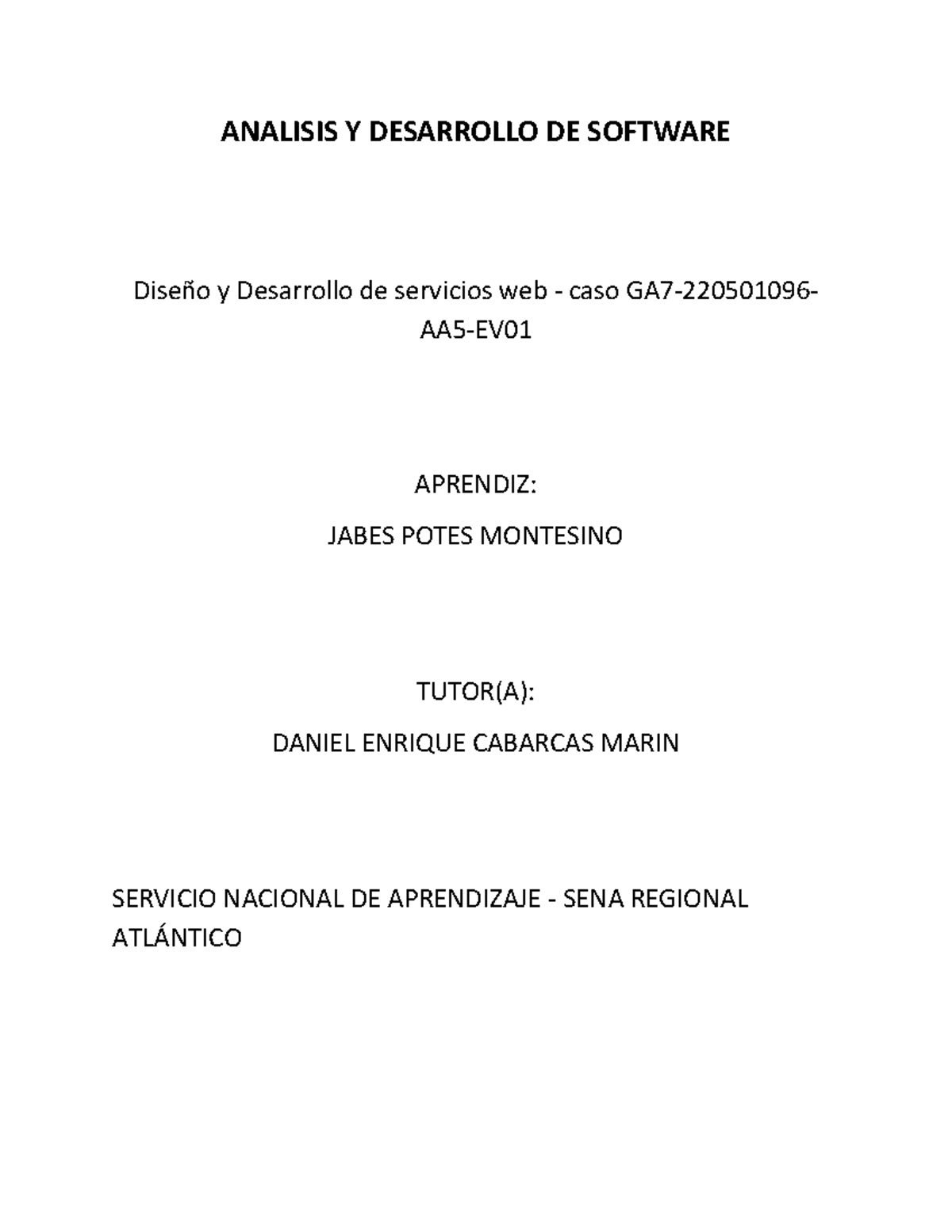 Diseño Y Desarrollo De Servicios Web Caso Ga7 220501096 Aa5 Ev01