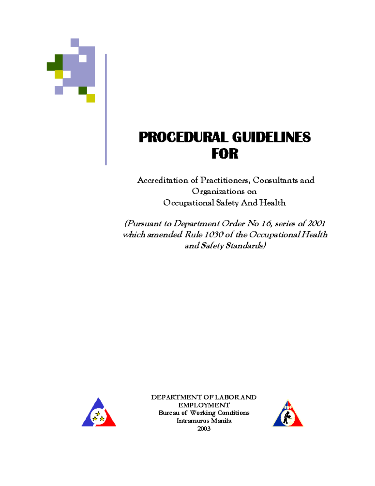 DOLE OSH Accreditation Guidelines - Department of Labor & Employment ...